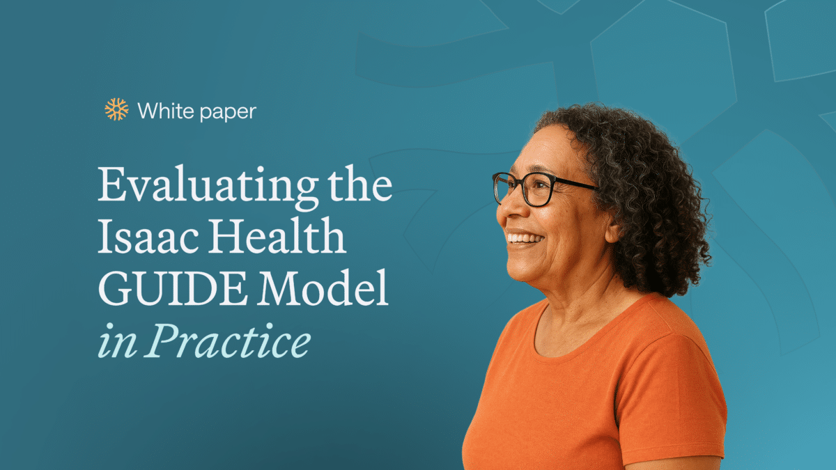 Evaluating the Isaac Health GUIDE Model in Practice - Isaac Health